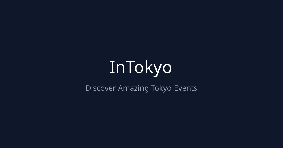 InTokyo - Discover Tokyo Events